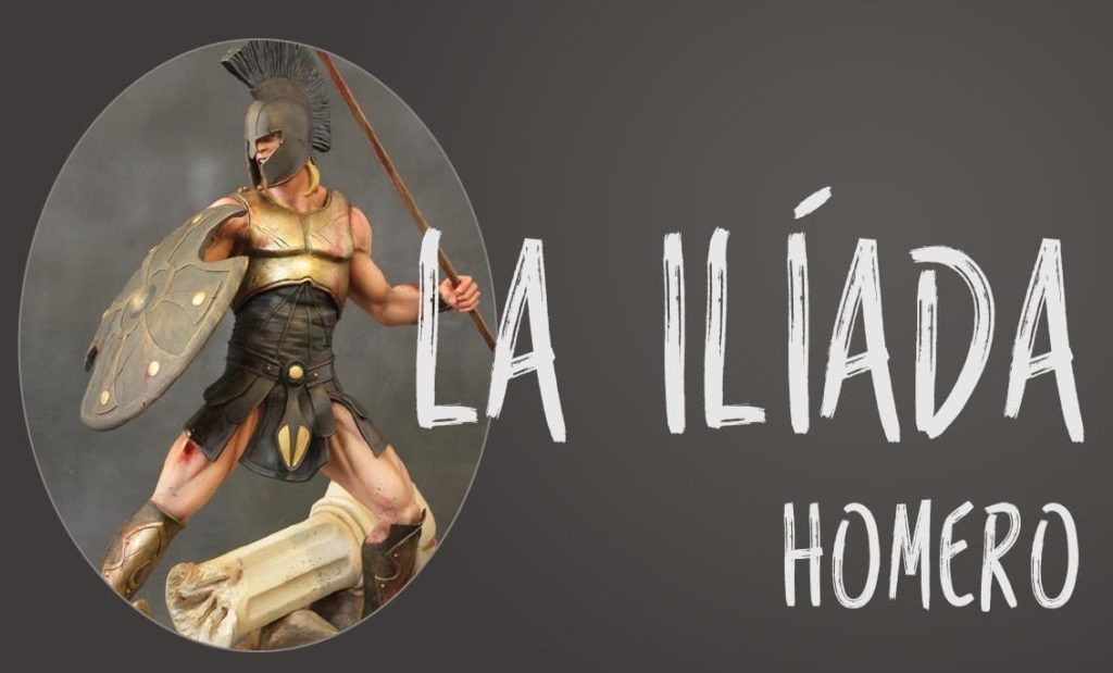 LA ILÍADA: Características, Análisis, personajes y más